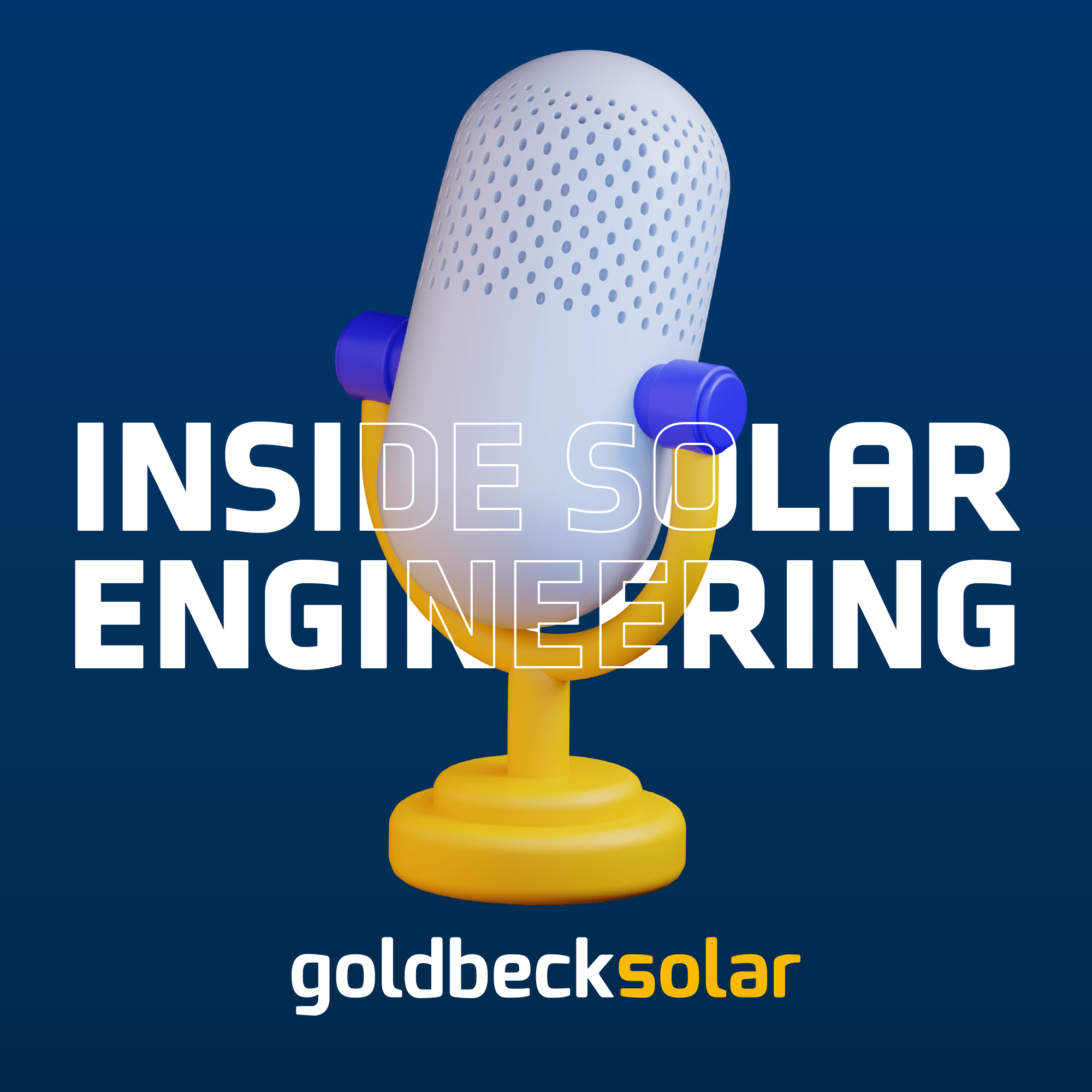 Inside Solar Engineering - Der Podcast von GOLDBECK SOLAR